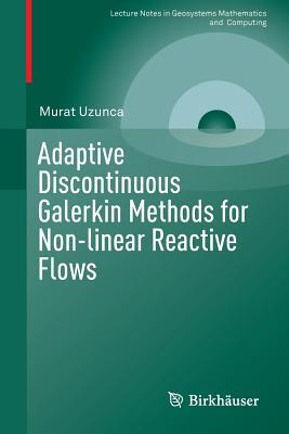 【预订】Adaptive Discontinuous Galerkin Meth...