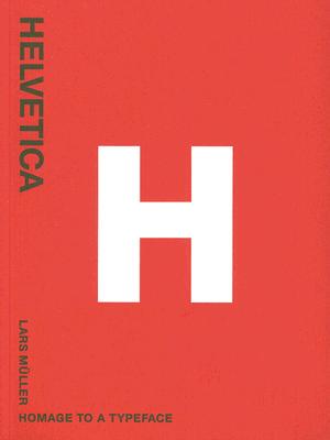 【预订】Helvetica: Homage to a Typeface