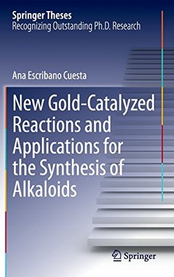 【预订】New Gold-Catalyzed Reactions and App...