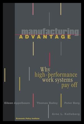 【预售】Manufacturing Advantage: Why High Performance Wor