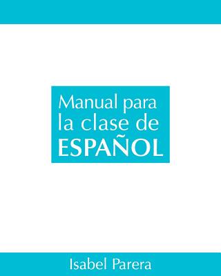 【预售】Manual Para La Clase de Espanol