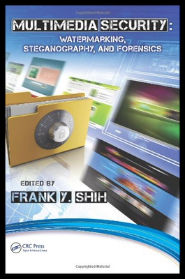 【预售】Multimedia Security: Watermarking, Steganography,