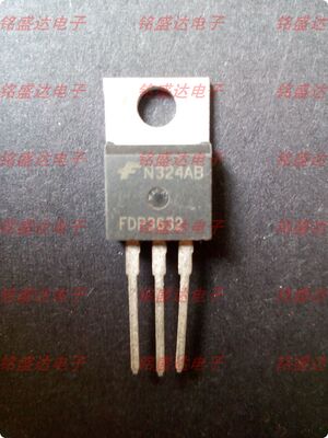 FDP3632 原装拆机 N沟道大电流场效应管 80A 100V 逆变器电源常用
