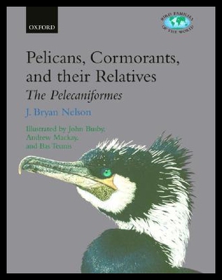 【预售】Pelicans, Cormorants and Their Relatives: Pelec