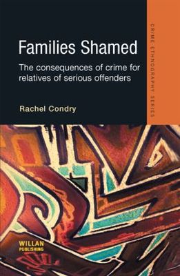【预售】Families Shamed: The Consequences of Crime for...