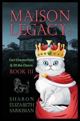 【预售】Maison Legacy: Cari Chesterfield and 3x the Charm