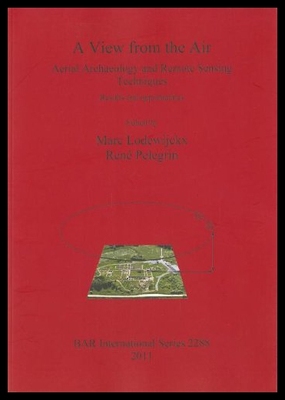 【预售】A View from the Air: Aerial Archaeology and Remot