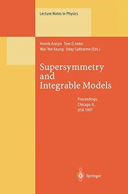 【预订】Supersymmetry and Integrable Models:...