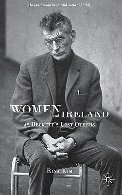 【预售】Women and Ireland as Beckett’s Lost Others