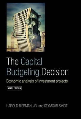 【预售】The Capital Budgeting Decision: Economic Analys