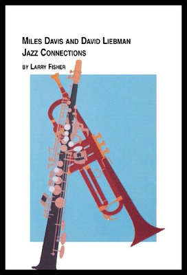【预售】Miles Davis and David Liebman, Jazz Connections
