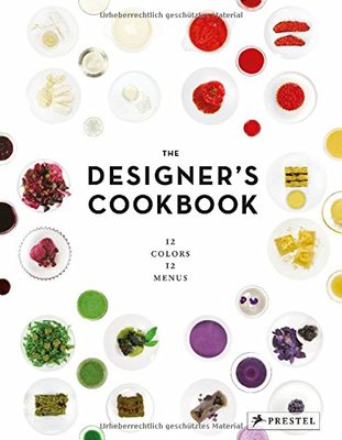 【预订】The Designer's Cookbook: 12 Colours,...