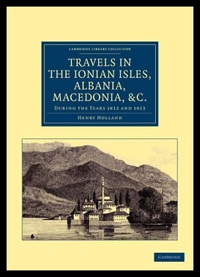 【预售】Travels in the Ionian Isles, Albania,