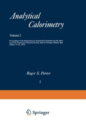 【预订】Analytical Calorimetry: Proceedings ...