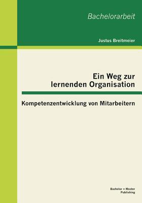 【预售】Ein Weg Zur Lernenden Organisation: ...