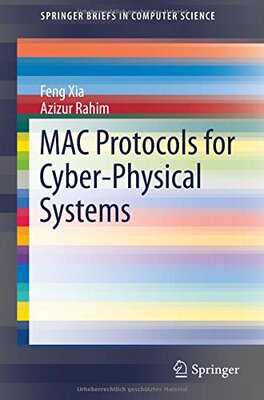 【预订】MAC Protocols for Cyber-Physical Systems