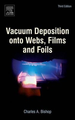 【预订】Vacuum Deposition onto Webs, Films a...