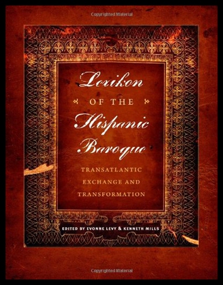 【预售】Lexikon of the Hispanic Baroque: Transatlantic Ex
