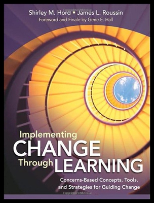 【预售】Implementing Change Through Learning: Concerns-Ba