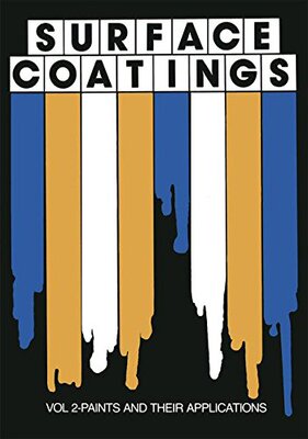 【预订】Surface Coatings: Vol 2-Paints and T...