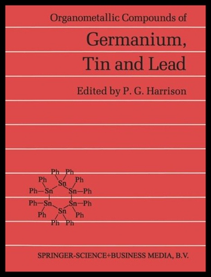 【预售】Organometallic Compounds of Germanium, Tin and Le