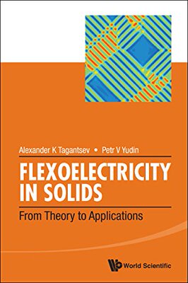 【预订】Flexoelectricity in Solids