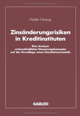 【预售】Zinsanderungsrisiken in Kreditinstituten: Eine...