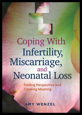 【预售】Coping with Infertility, Miscarriage, and Neonata