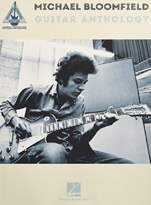 【预订】Michael Bloomfield Guitar Anthology...