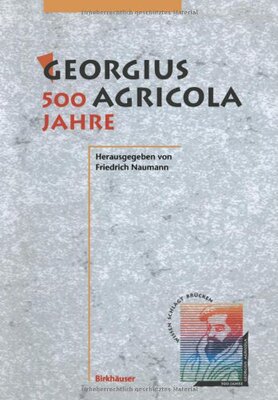 【预售】Georgius Agricola, 500 Jahre: Wissenschaftlich...