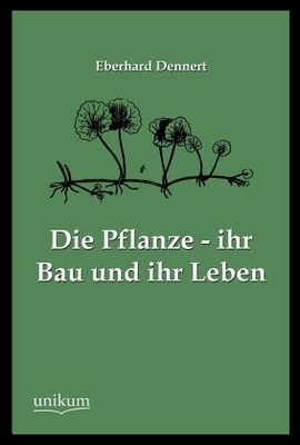 【预售】Die Pflanze - Ihr Bau Und Ihr Leben...