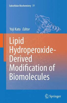 【预订】Lipid Hydroperoxide-Derived Modifica...