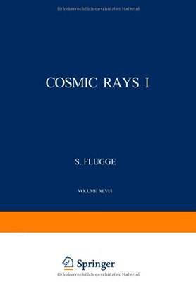 【预订】Cosmic Rays I / Kosmische Strahlung I