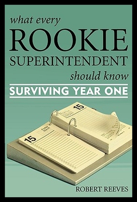【预售】What Every Rookie Superintendent Sho...