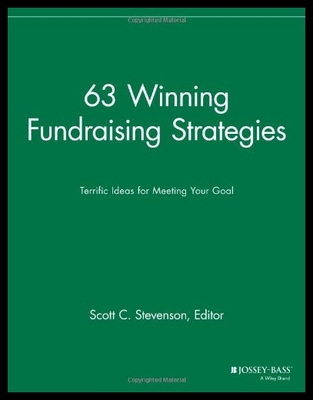 【预售】63 Winning Fundraising Strategies: Terrific Ideas