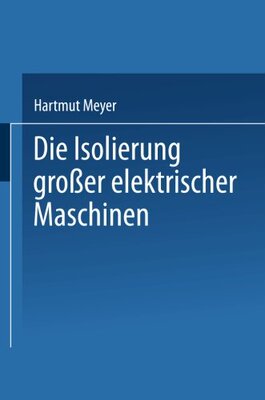 【预订】Die Isolierung Grosser Elektrischer ...