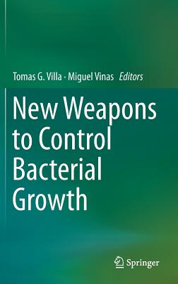 【预订】New Weapons to Control Bacterial Growth