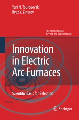 【预订】Innovation in Electric Arc Furnaces