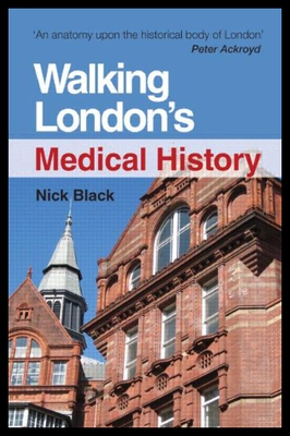 【预售】Walking London's Medical History Second Edition