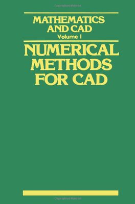 【预售】Mathematics and CAD: Volume 1: Numerical Metho...
