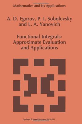【预订】Functional Integrals: Approximate Ev...