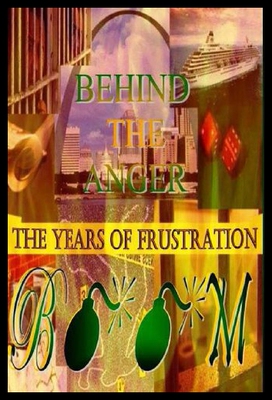 【预售】Behind the Anger (the Years of Frustration)