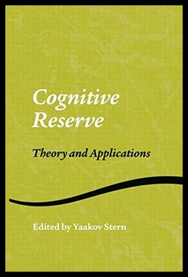 【预售】Cognitive Reserve: Theory and Applicat