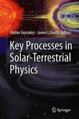 【预订】Key Processes in Solar-Terrestrial Physics