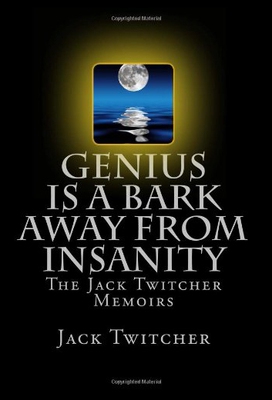 【预售】Genius Is a Bark Away from Insanity: The Jack Twi