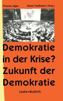 【预售】Demokratie in Der Krise ? Zukunft Der Demokratie