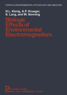【预售】Biologic Effects of Environmental Electromagnetism