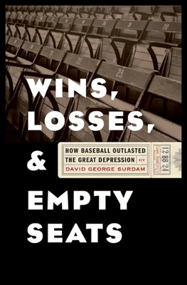 【预售】Wins, Losses, and Empty Seats: How Baseball Outla
