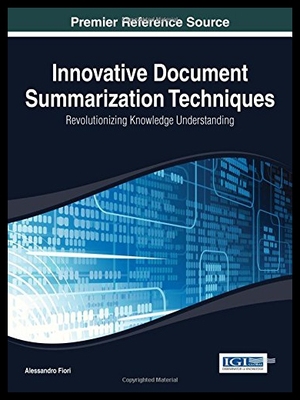 【预售】Innovative Document Summarization Techniques: Rev