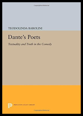 【预售】Dante's Poets: Textuality and Truth in the Comedy